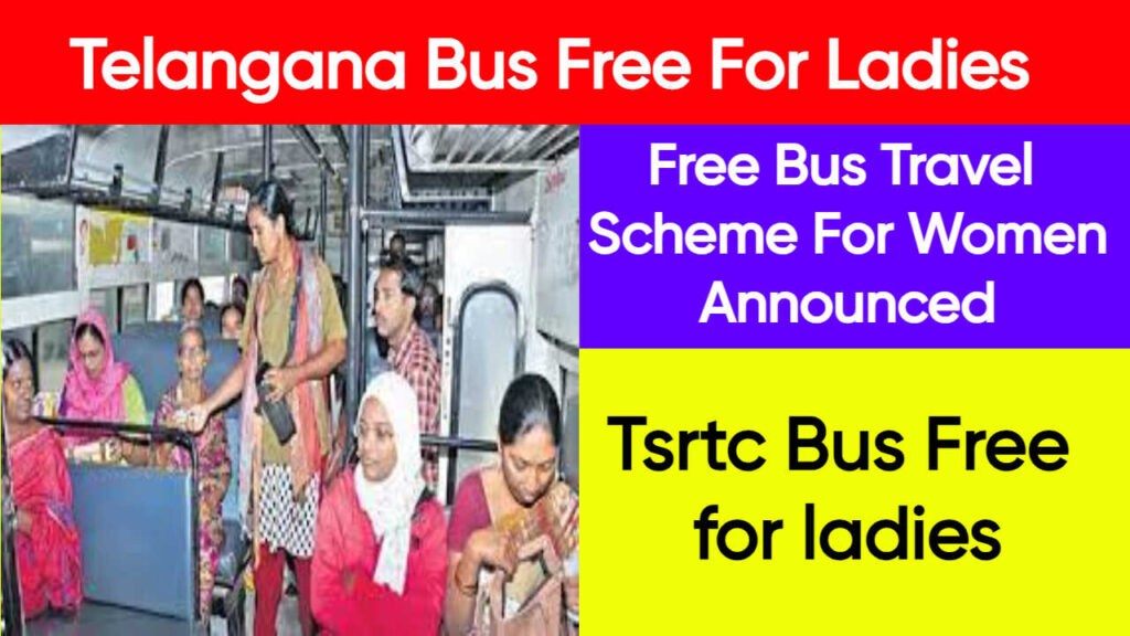 Telangana Bus Free For Ladies:Tsrtc Bus Free for ladies