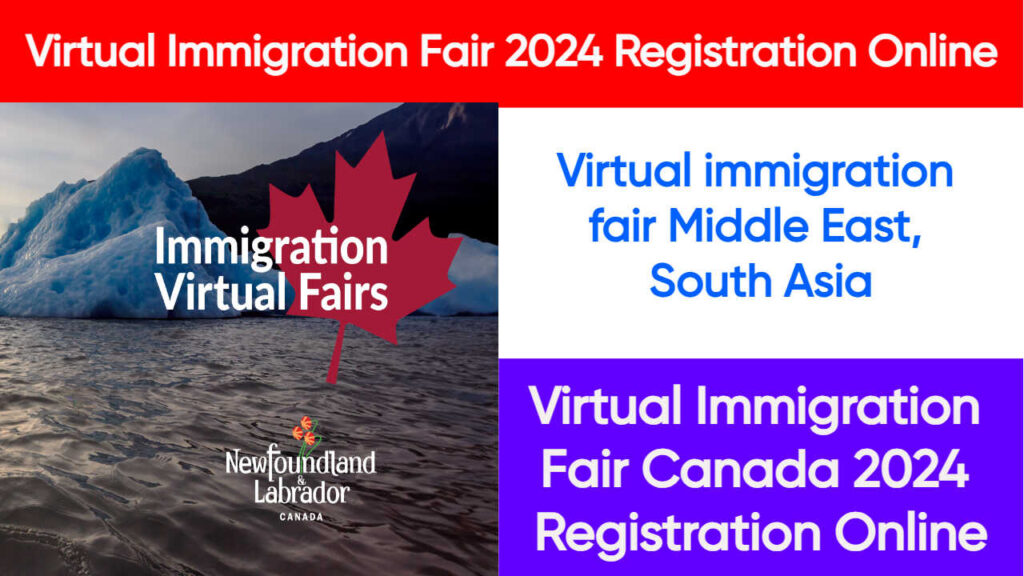 Virtual Immigration Fair 2024 Registration Online:Middle East, South Asia